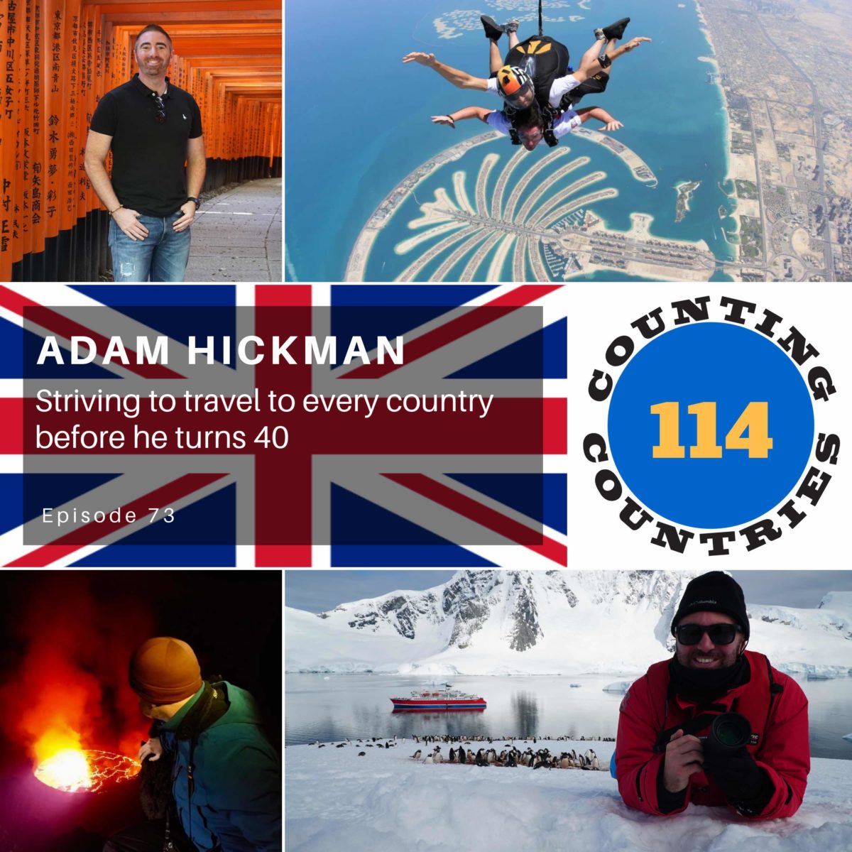 Adam Hickman … striving to travel to every country before he turns 40 ...